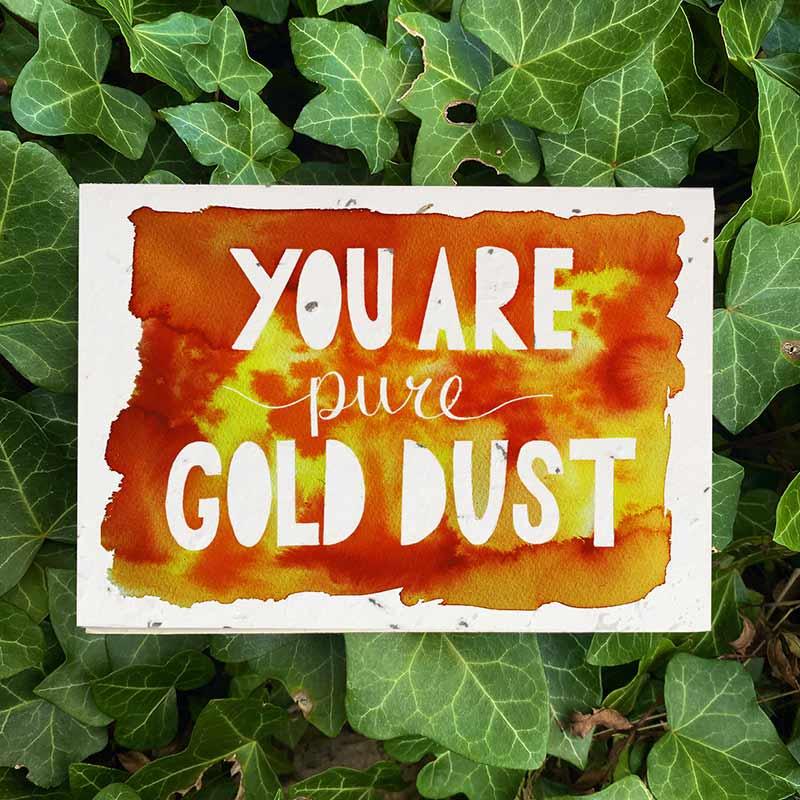 You Are Gold Dust - Plantable Wildflower Card by Loop Loop – The ...